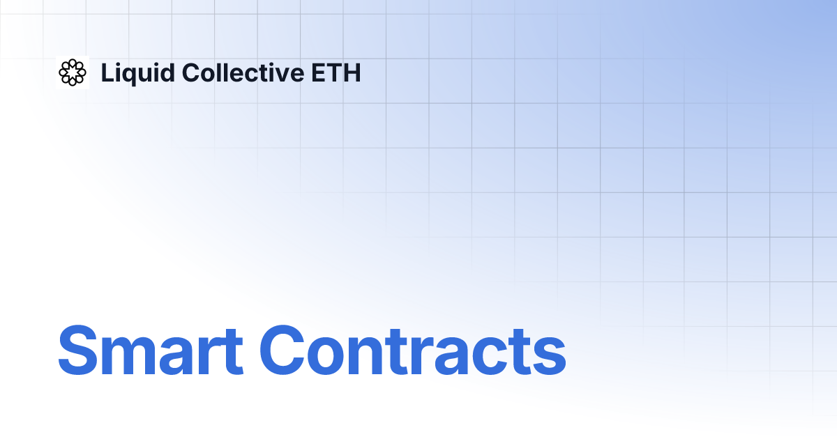 Smart Contracts | Liquid Collective ETH