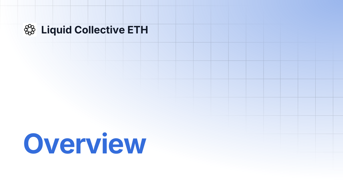 Overview | Liquid Collective ETH